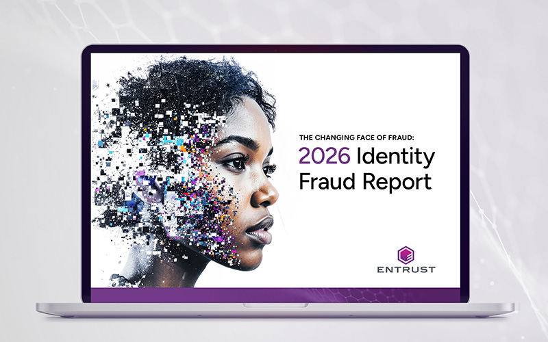 2026 Identity Fraud Report | Entrust